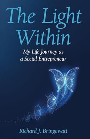 Buy The Light Within: My Life Journey as a Social Entrepreneur Book ...