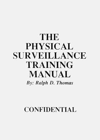 Physical Surveillance Training Manual: Amazon.co.uk: Thomas, Ralph ...