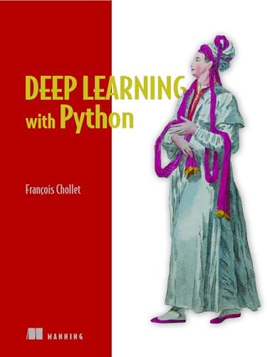 Deep Learning with Python: Chollet, Francois: 9781617294433: Amazon.com ...