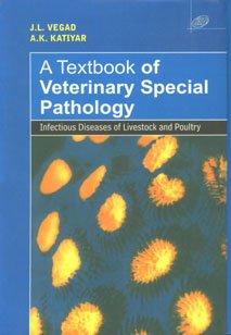 Buy A Textbook of Veterinary Special Pathology: Infectious Diseases of ...
