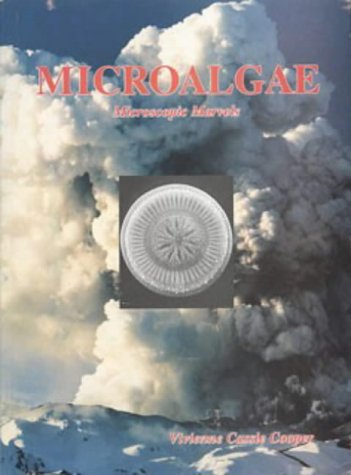 Microalgae: Microscopic marvels: Cooper, Vivienne Cassie: 9780473036423 ...