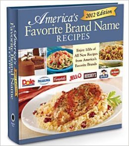 America's Favorite Brand Name Recipes 2012 Edition-Used: Publications ...