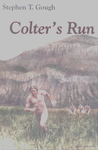 Colter's Run: Stephen T. Gough: 9781931291712: Amazon.com: Books