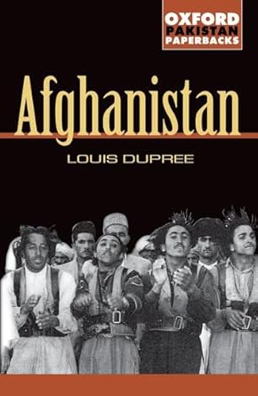 Afghanistan: Dupree, Louis: 9780195776348: Books - Amazon.ca