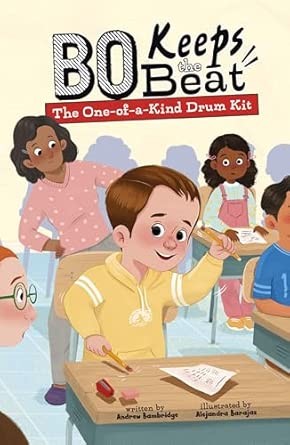 The One-Of-A-Kind Drum Kit (Bo Keeps the Beat): Bambridge, Andrew ...