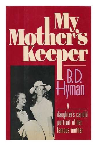 My Mother's Keeper / B. D. Hyman: B.D. Hyman: Amazon.com: Books