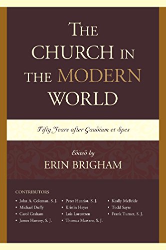 The Church in the Modern World: Fifty Years after Gaudium et Spes eBook ...