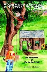 Amazon.com: Forever Green: The Adventures of the for Earth Club ...