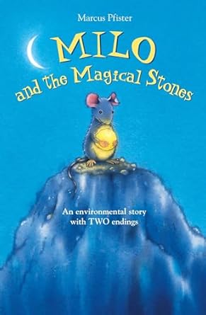 Milo and the Magical Stones: Pfister, Marcus: 9780735822535: Amazon.com ...