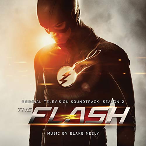 Play The Flash: Season 2 (Original Television Soundtrack) by Blake ...
