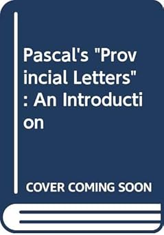 Amazon | Pascal's "Provincial Letters": An Introduction | Rex, Walter E ...