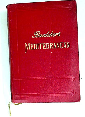 The Mediterranean. Seaports and Sea Routes Including Madiera, The ...