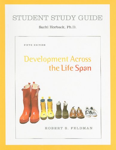 Study Guide for Development Across the Life Span: Feldman, Robert S ...