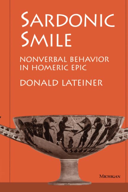 Amazon.com: Sardonic Smile: Nonverbal Behavior in Homeric Epic ...