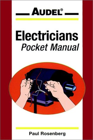 Audel® Electricians Pocket Manual: Amazon.co.uk: Rosenberg, Paul ...