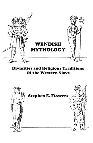 Wendish Mythology by Stephen Edred Flowers (2015-05-05): Stephen E ...