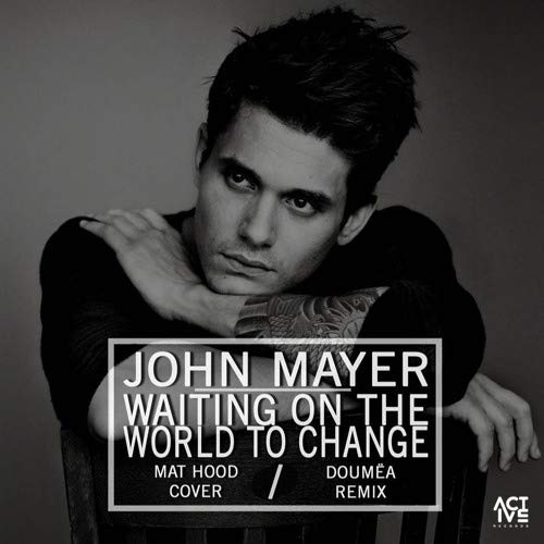 John Mayer - Waiting on the World to Change - Amazon.com Music