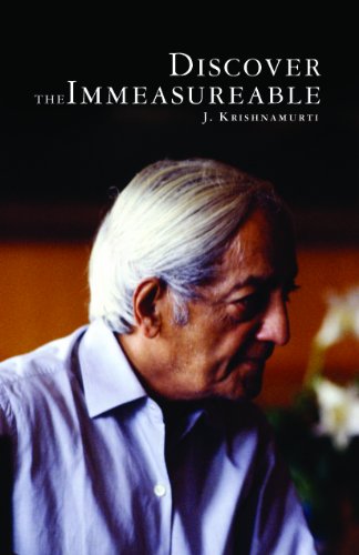Discover The Immeasurable - Kindle edition by Krishnamurti, Jiddu ...