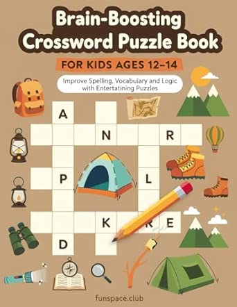 Brain-Boosting Crossword Puzzle Book for Kids Ages 12–14: Improve ...
