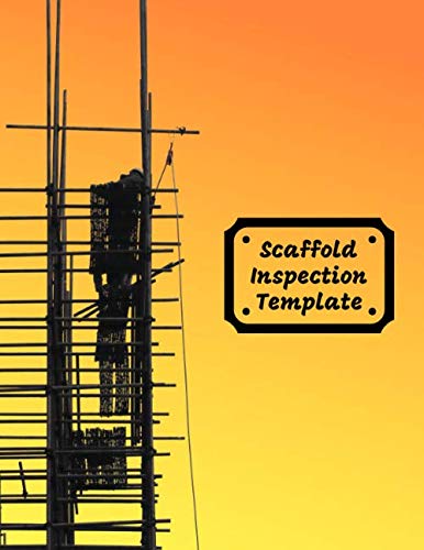 Scaffold Inspection Template: Daily Routine Inspection, Project Safety ...