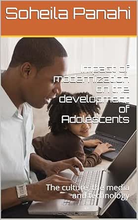 Impact of modernization on the development of Adolescents: The culture ...