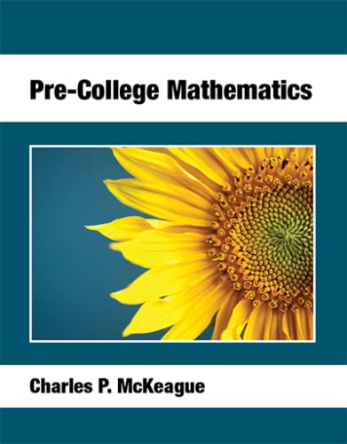 PRE-COLLEGE MATHEMATICS-W/ACCESS: Charles McKeague: 9781630981990 ...