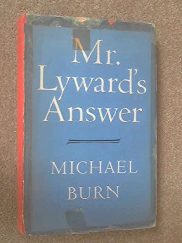 Mr. Lyward's Answer: Burn, Michael: Amazon.com: Books