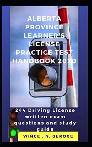 Alberta province learner’s license practice Test handbook 2020: 244 ...