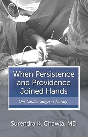 Amazon.com: When Persistence and Providence Joined Hands: One Cardiac ...