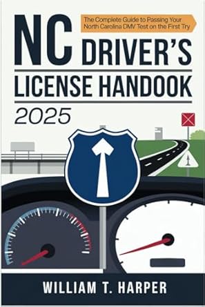 NC Driver's License Handbook 2025: The Complete Guide to Passing Your ...