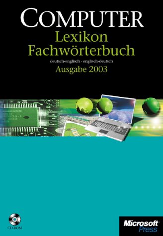 Computer-Lexikon mit Fachwörterbuch. Deutsch-Englisch /Englisch-Deutsch ...