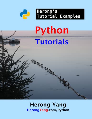 Amazon.com: Python Tutorials - Herong's Tutorial Examples eBook : Yang, Herong: Kindle Store