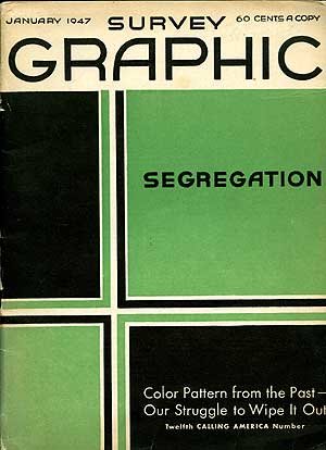 [cover title]: Survey Graphic. Segregation. January 1947: Thomas ...