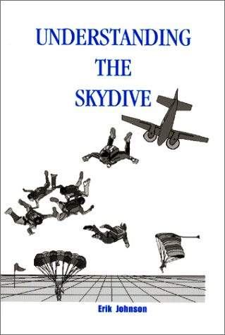 Understanding the Skydive : Johnson, Erik: Amazon.in: Books