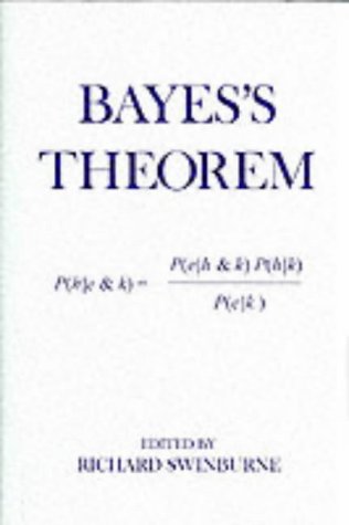 Bayes's Theorem: v.113 : Swinburne, Richard: Amazon.it: Libri