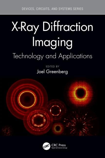 X-Ray Diffraction Imaging: Technology and Applications (Devices ...
