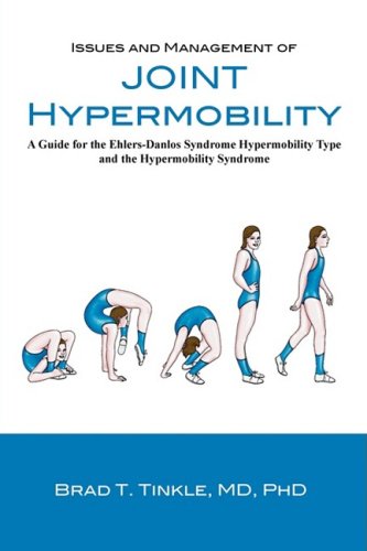 Issues and Management of Joint Hypermobility: Tinkle, Brad T ...