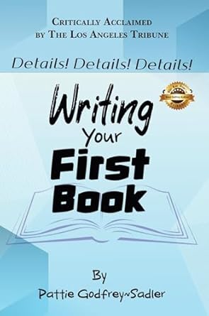 Details, Details, Details!: Writing Your First Book eBook : Godfrey ...