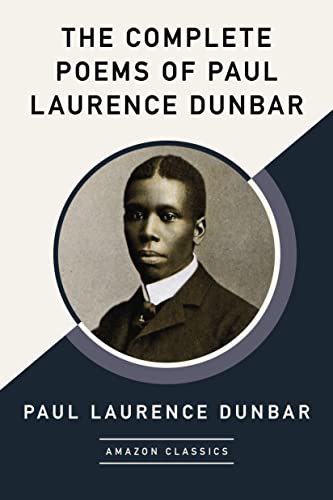 Amazon.com: The Complete Poems of Paul Laurence Dunbar (AmazonClassics ...