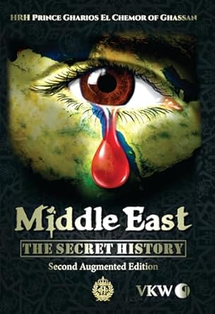 Amazon.com: Middle East: The Secret History eBook : El Chemor of ...