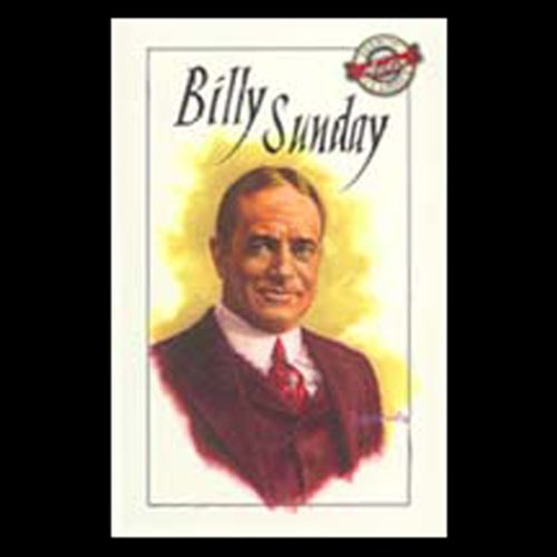 Billy Sunday (Audio Download): Billy Sunday, Billy Sunday, Barbour ...