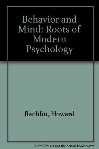 Amazon | Behavior and Mind: The Roots of Modern Psychology | Rachlin ...