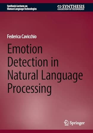 Amazon.com: Emotion Detection in Natural Language Processing (Synthesis Lectures on Human ...