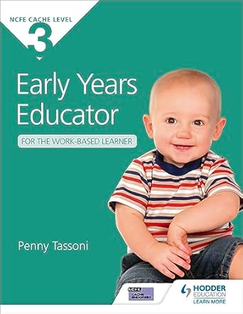 CACHE Level 3 Early Years Educator for the Work-Based Learner: The only ...
