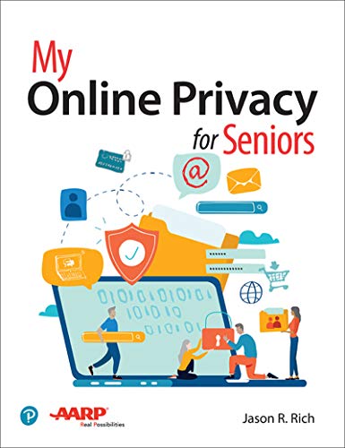 Amazon.com: My Online Privacy for Seniors (My...) eBook : Rich, Jason R ...