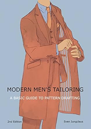 Buy Modern men's tailoring: A Basic Guide To Pattern Drafting Book ...