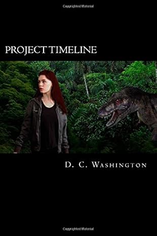 Amazon.com: Project Timeline: 9781508622833: Washington, Mr. D. C ...