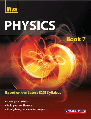 ICSE Physics - Book 7 : Viva Education: Amazon.in: Books