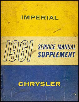 1961 Chrysler & Imperial Repair Shop Manual Original Supplement: Books ...