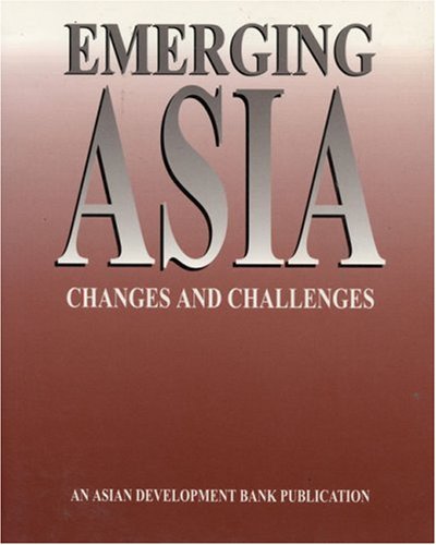 Emerging Asia: Changes and Challenges: World Bank Group: 9789715611053 ...